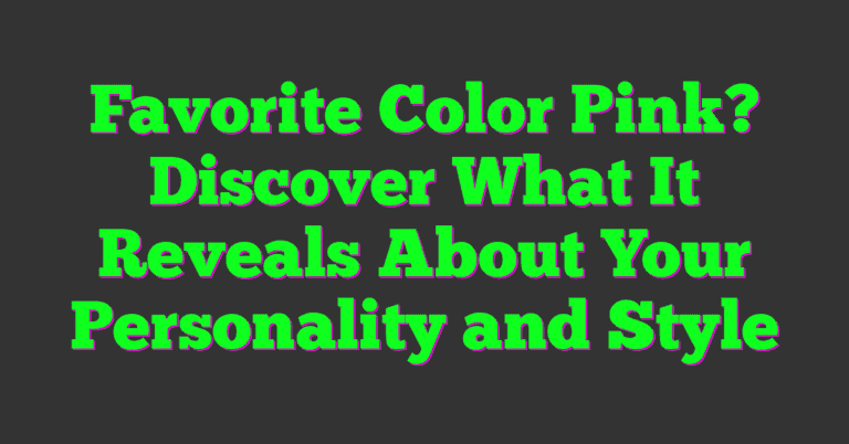 Favorite Color Pink? Discover What It Reveals About Your Personality ...